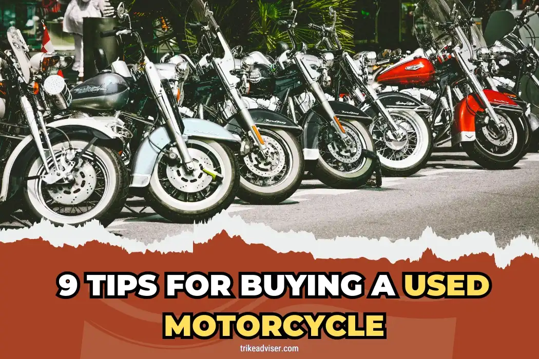 9 Tips for Buying a Used Motorcycle - Don't Be a Victim!