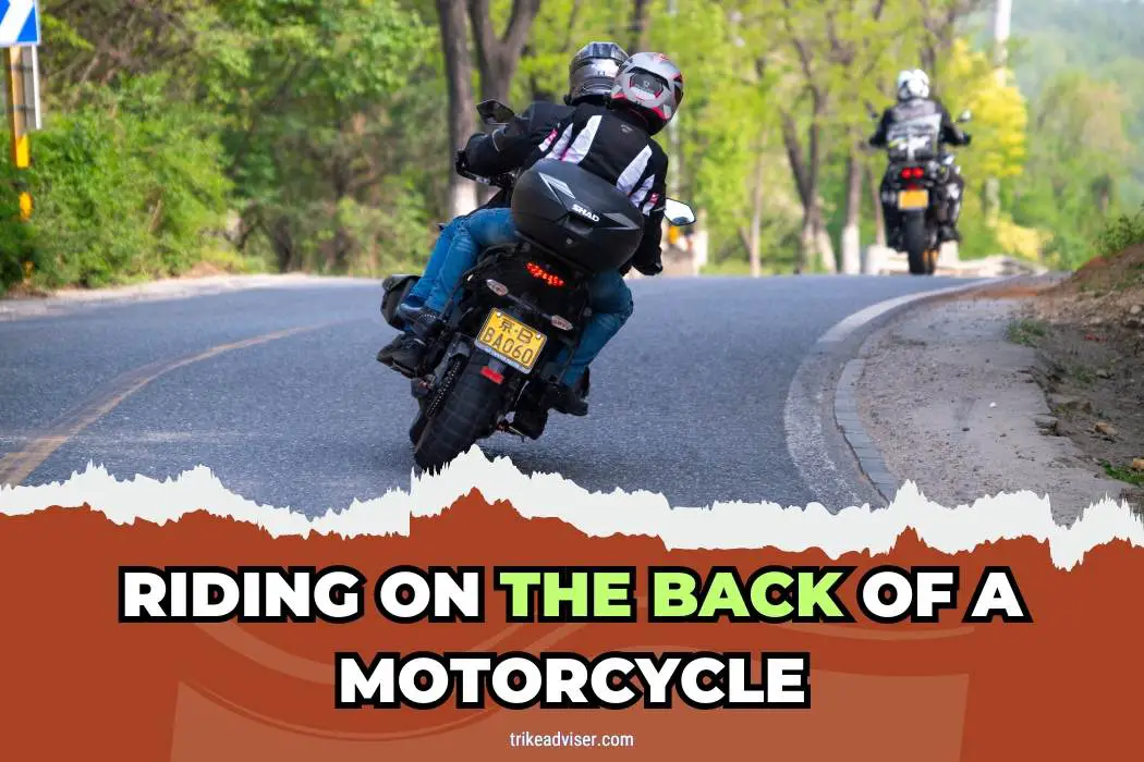 9 Tips for Riding on the Back of a Motorcycle - Safe & Fun!