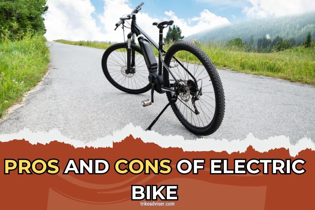 Pros and Cons of Electric Bike - Easy Decision